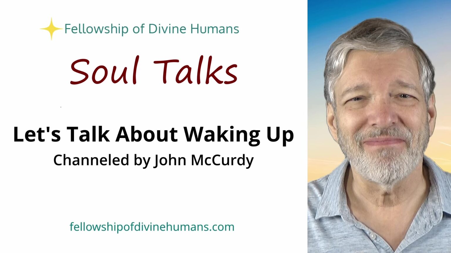 Let’s Talk About Waking Up – Fellowship of Divine Humans